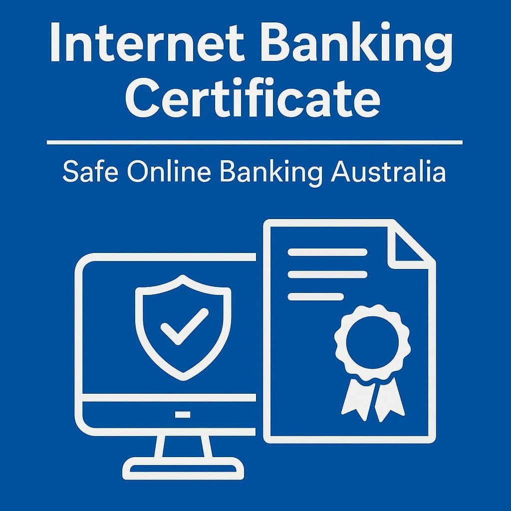 Internet Banking Certificates | Secure Your Device Access
